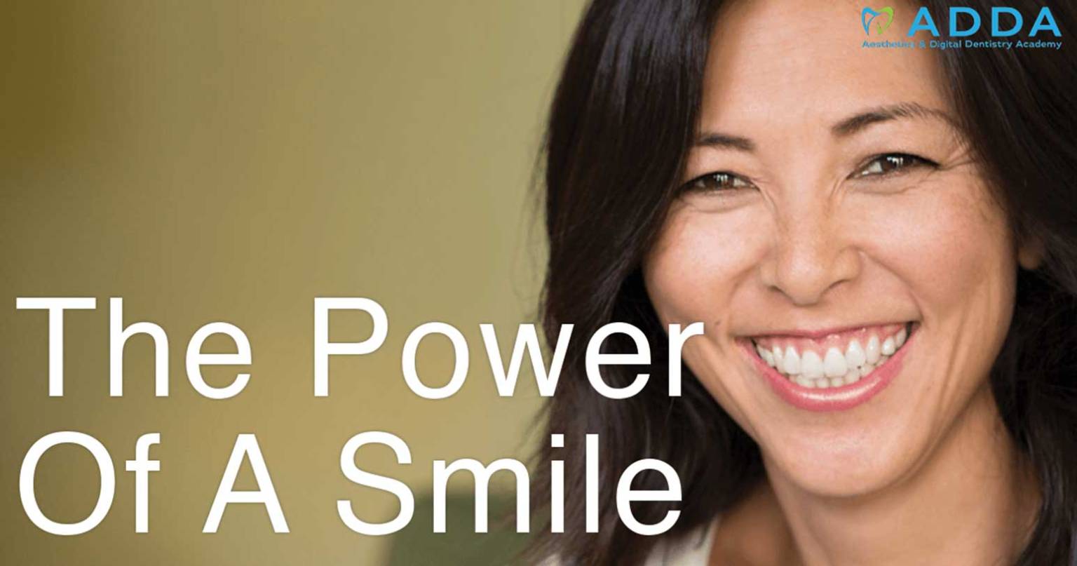 The Power of a Smile - Dentistry Education Centre | Aesthetics ...